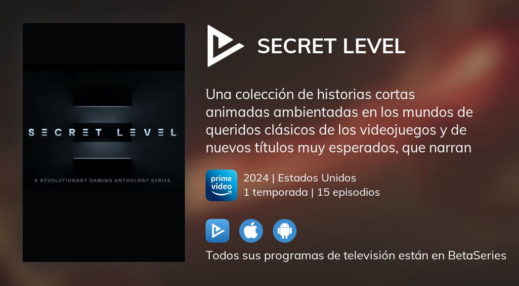 Ver Secret Level en streaming