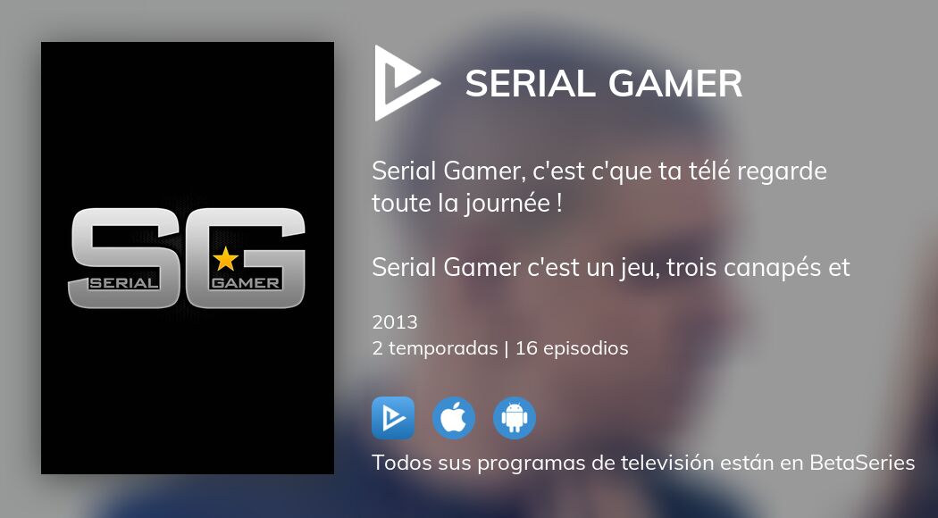 Ver Serial Gamer en streaming