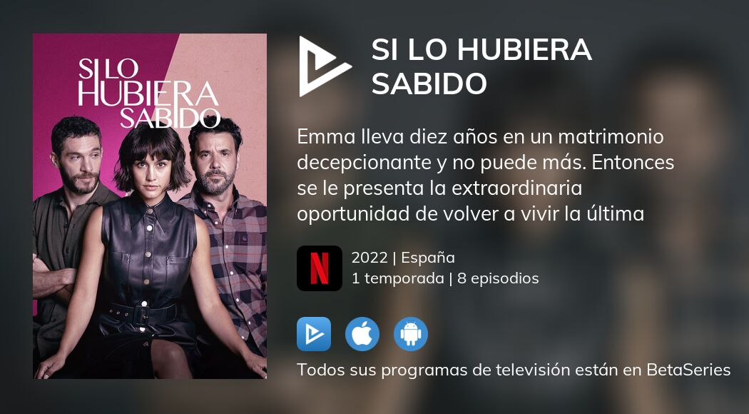 Ver Si lo hubiera sabido en streaming