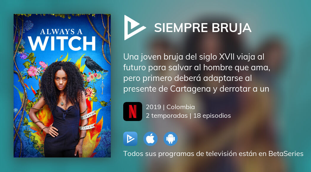Ver Siempre bruja en streaming