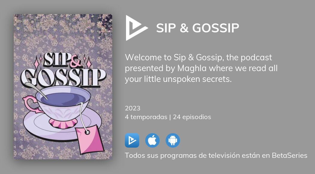 Ver Sip & Gossip en streaming