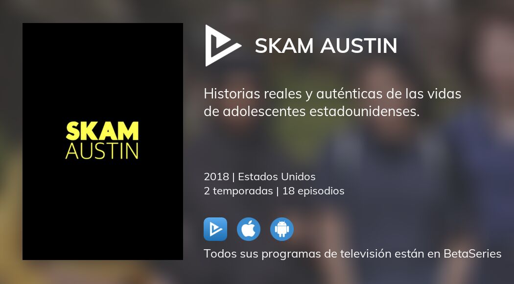Ver SKAM AUSTIN en streaming