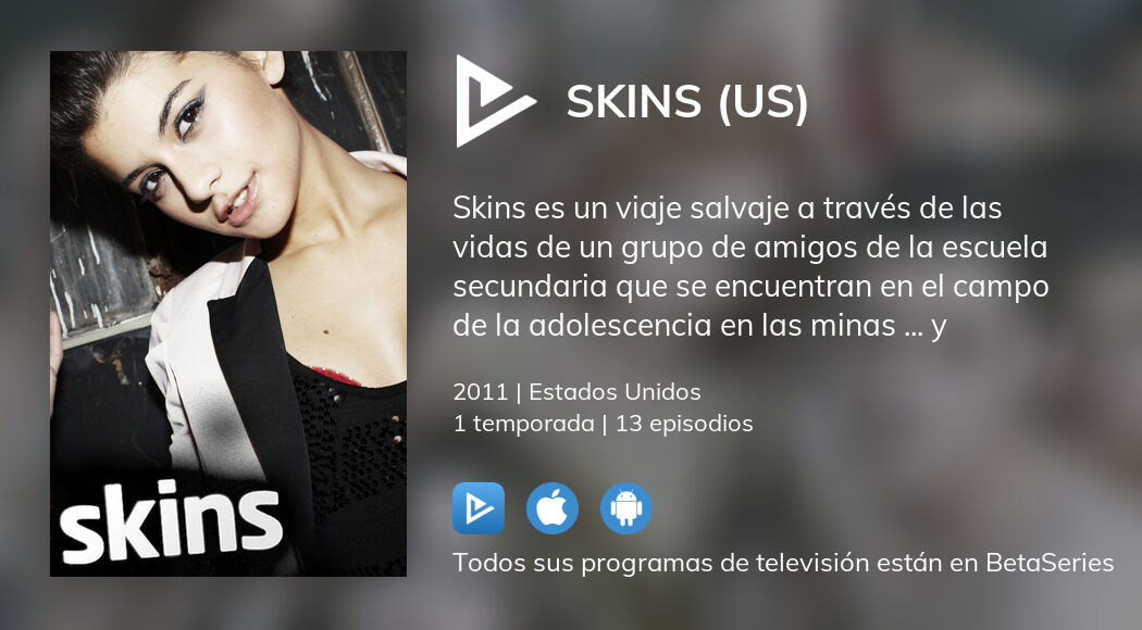 Ver Skins (US) en streaming