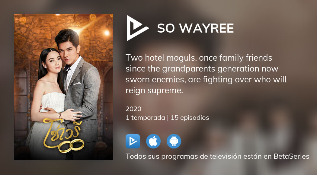 Ver So Wayree en streaming