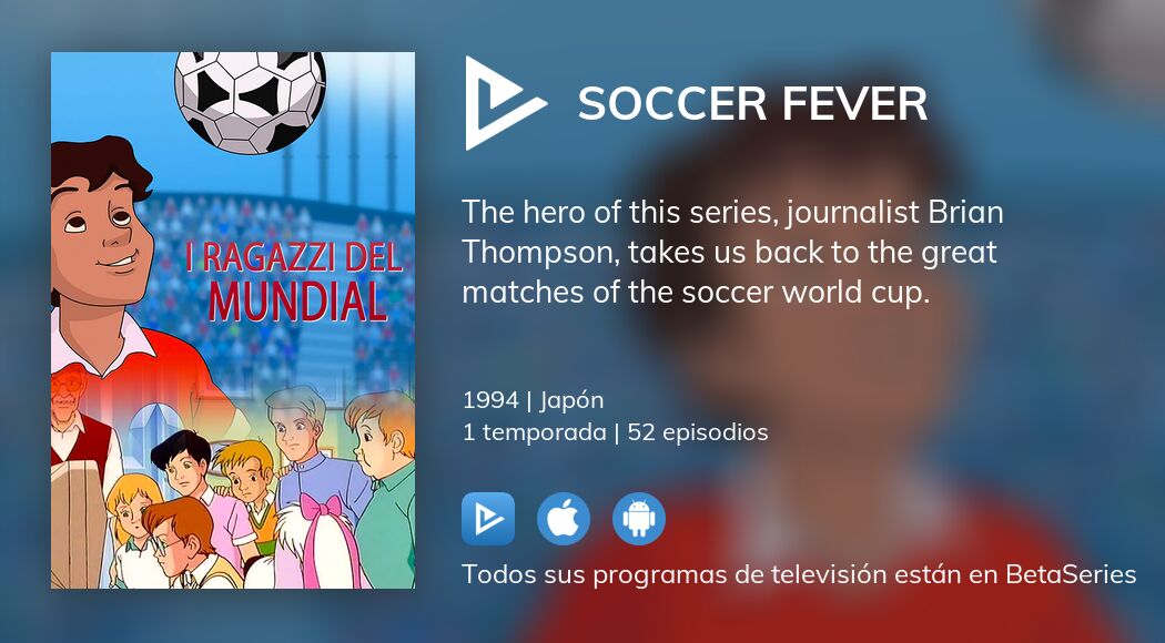 Ver Soccer Fever en streaming