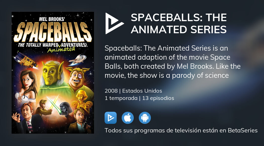 Ver Spaceballs: The Animated Series en streaming