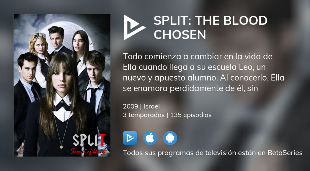 Ver Split: The Blood Chosen en streaming