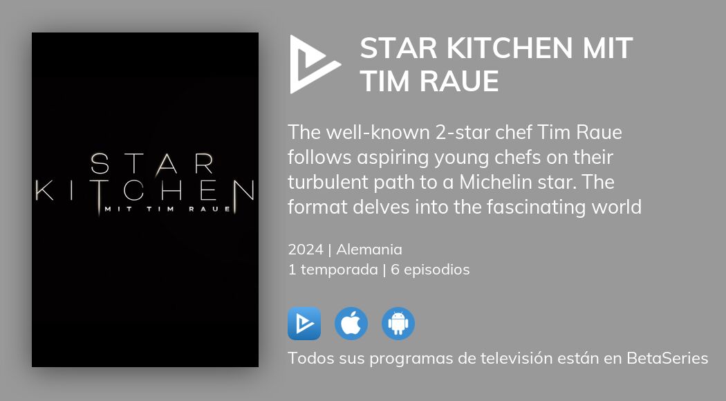 Ver Star Kitchen mit Tim Rau en streaming