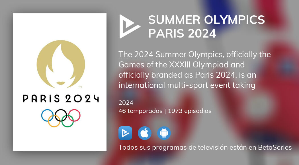 Ver Summer Olympics Paris 2024 en streaming