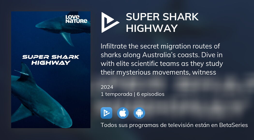 Ver Super Shark Highway en streaming