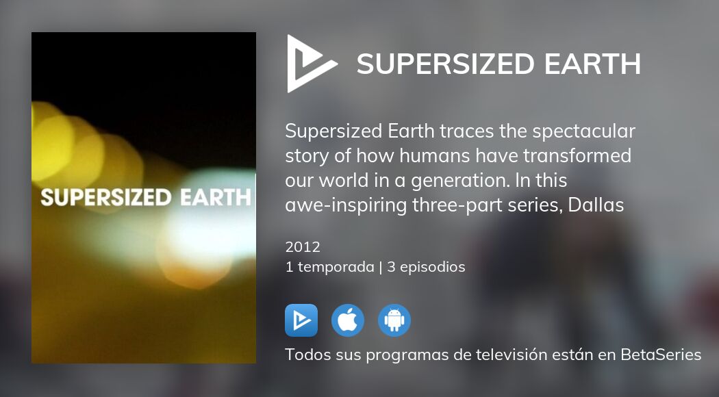 Ver Supersized Earth temporada 1 streaming
