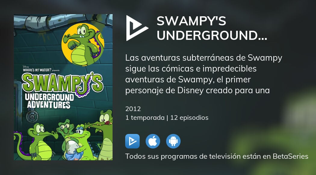 Ver Swampy's Underground Adventures en streaming