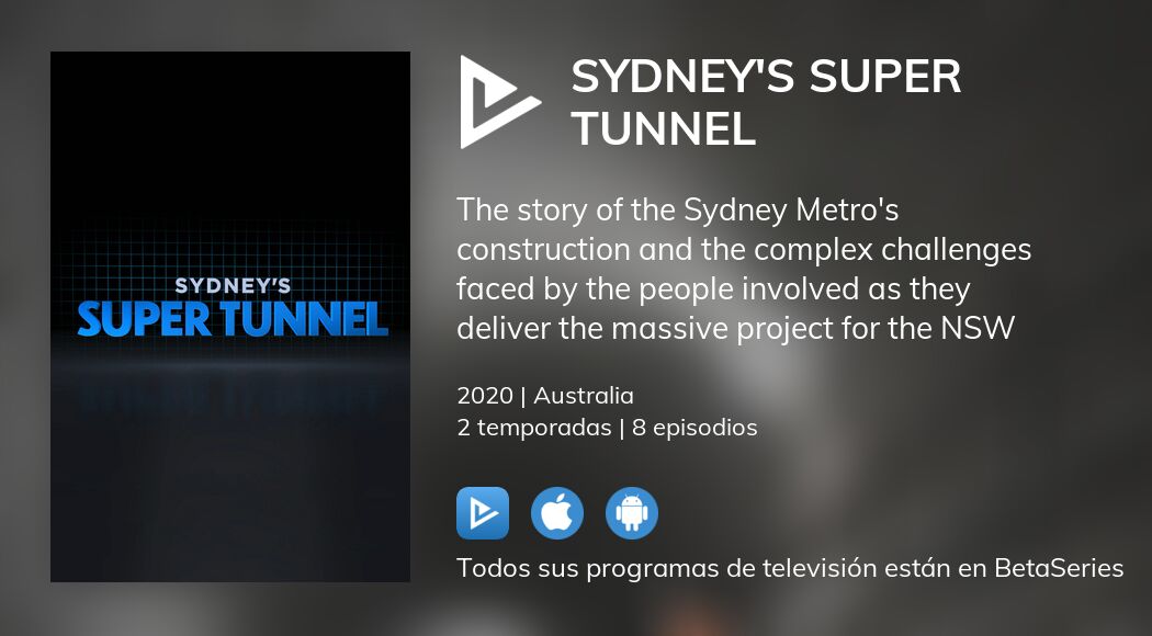 Ver Sydney's Super Tunnel en streaming