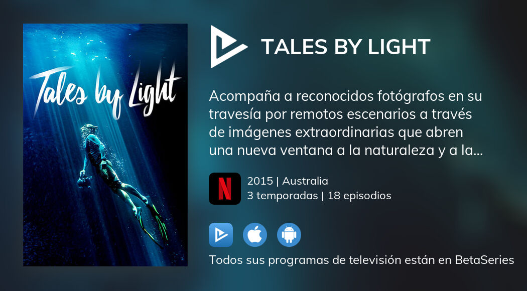 Ver Tales By Light en streaming