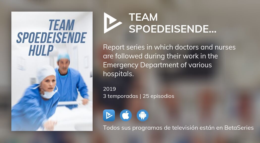 Ver Team Spoedeisende Hulp en streaming