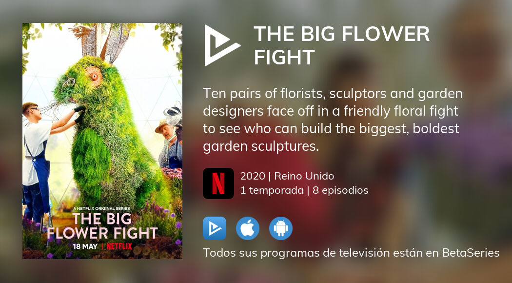 Ver The Big Flower Fight en streaming