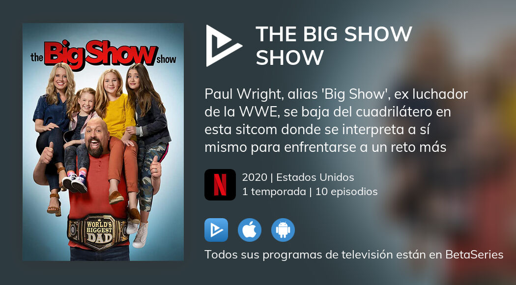 Ver The Big Show Show en streaming