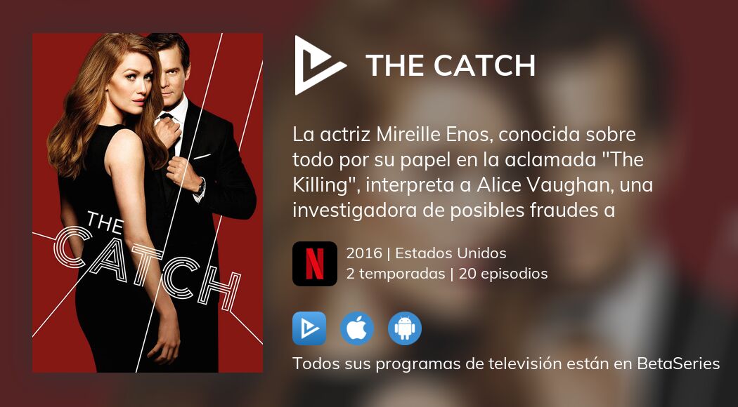 Video : Ver The Catch en streaming legal completo