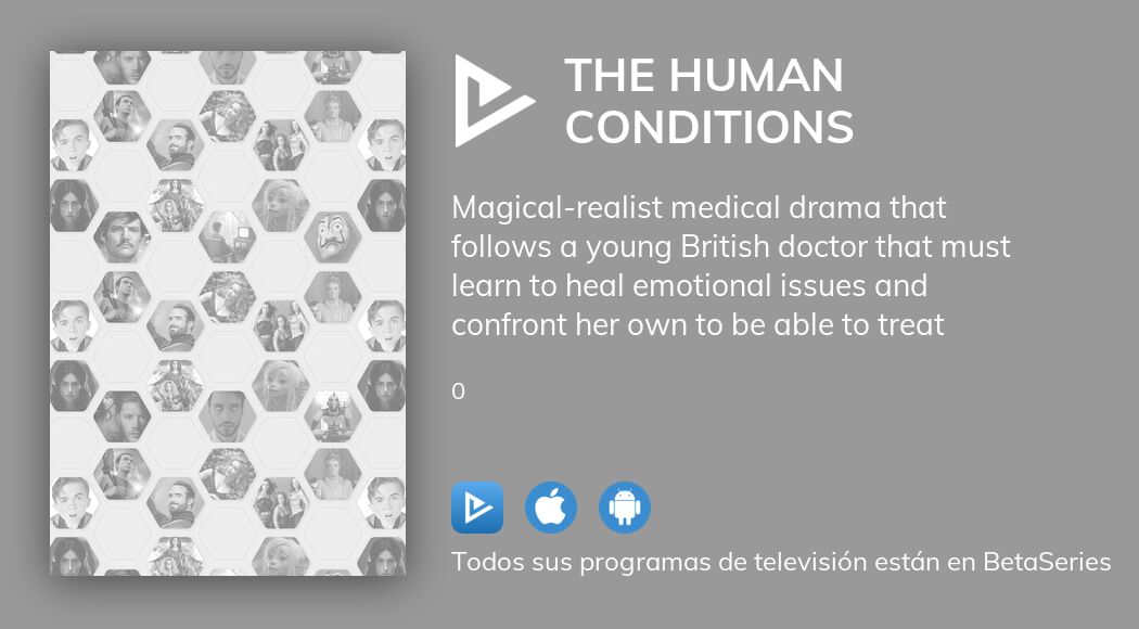 Ver The Human Conditions en streaming