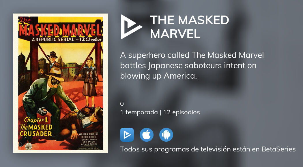 Ver The Masked Marvel en streaming