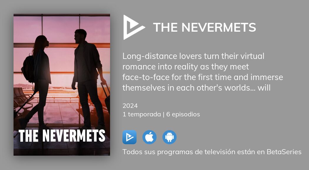 Ver The Nevermets en streaming