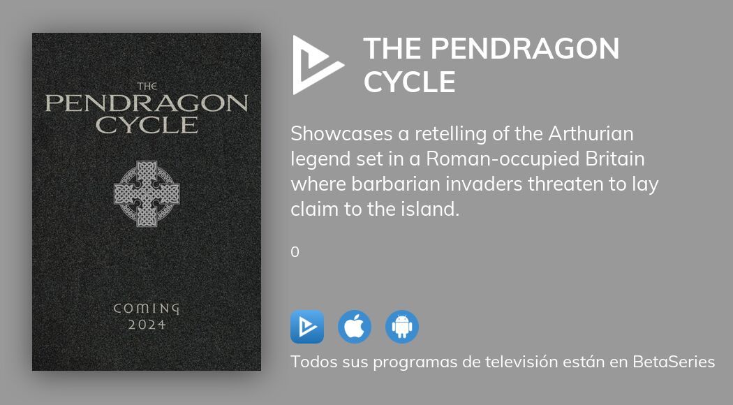 Ver The Pendragon Cycle en streaming