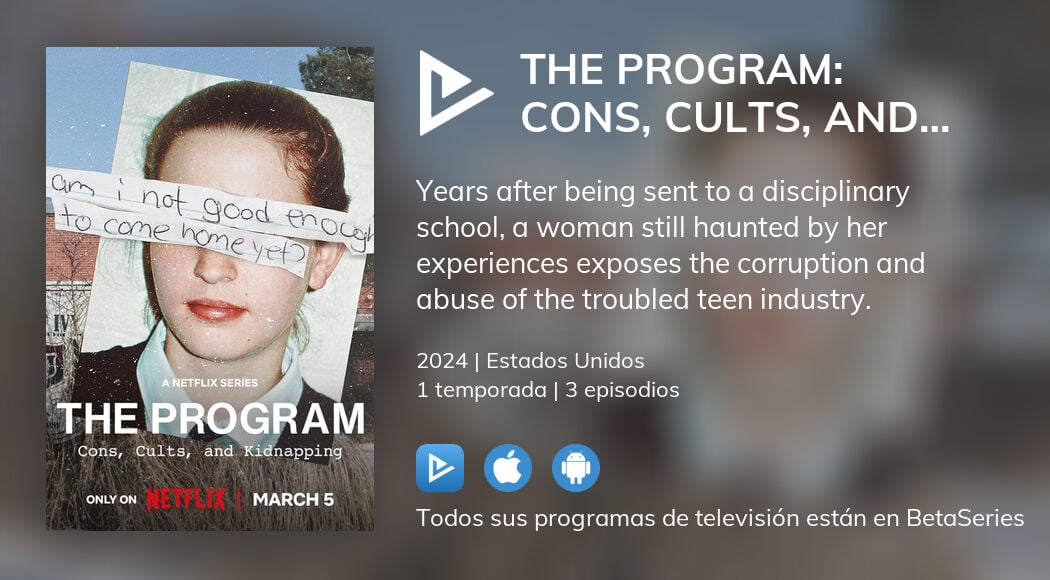 Ver The Program: Cons, Cults, and Kidnapping en streaming