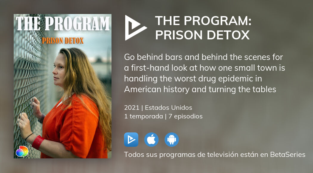Ver The Program: Prison Detox en streaming