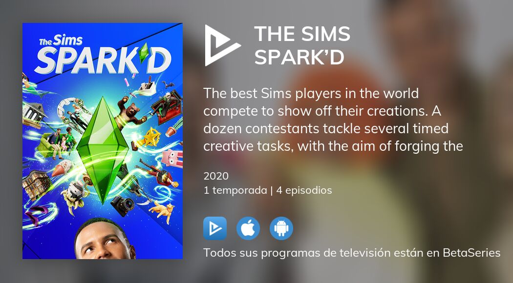 Ver The Sims Spark’d en streaming