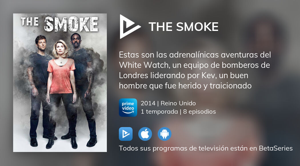 Ver The Smoke en streaming