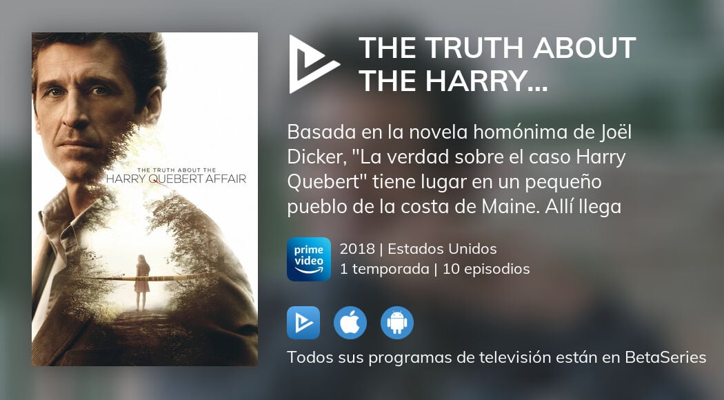 Ver The Truth About the Harry Quebert Affair en streaming