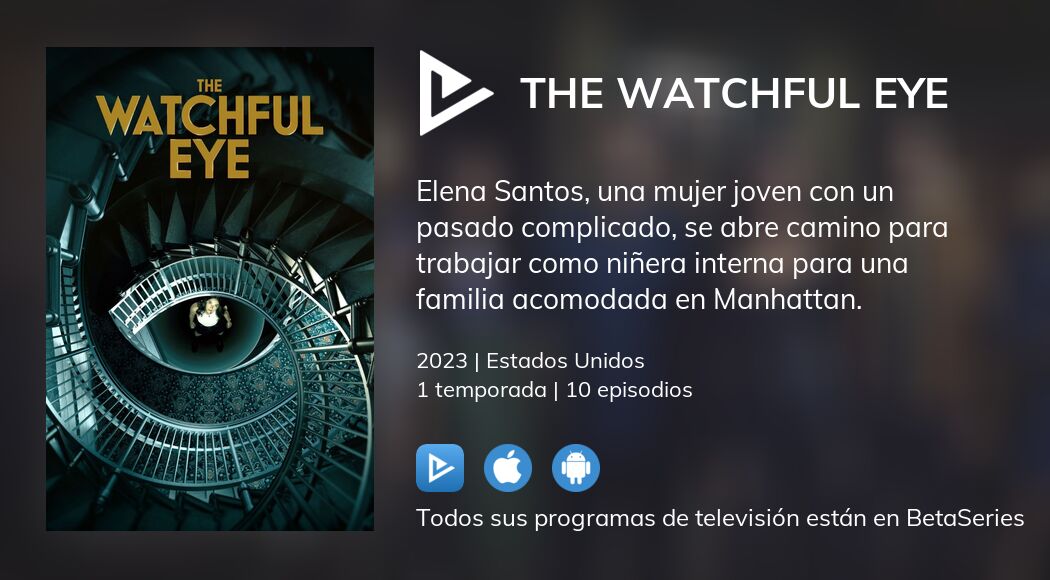 Ver The Watchful Eye en streaming