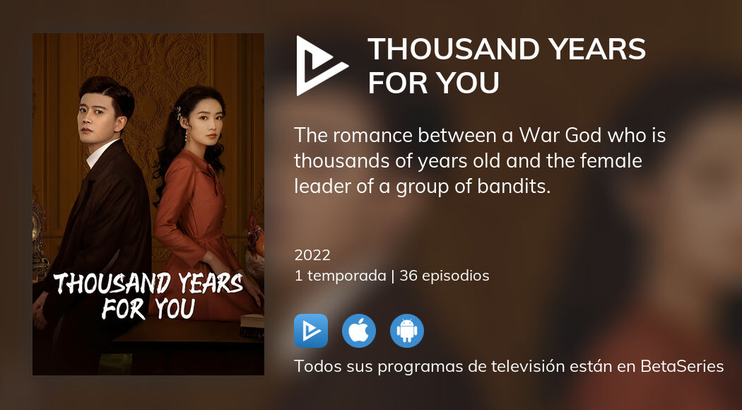 Ver Thousand Years For You en streaming