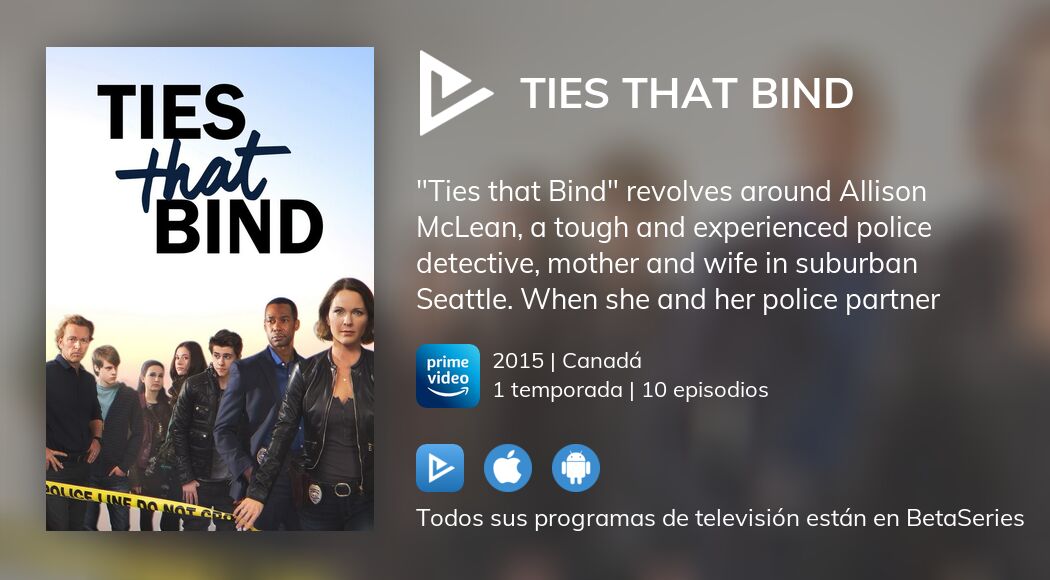 Ver Ties That Bind en streaming