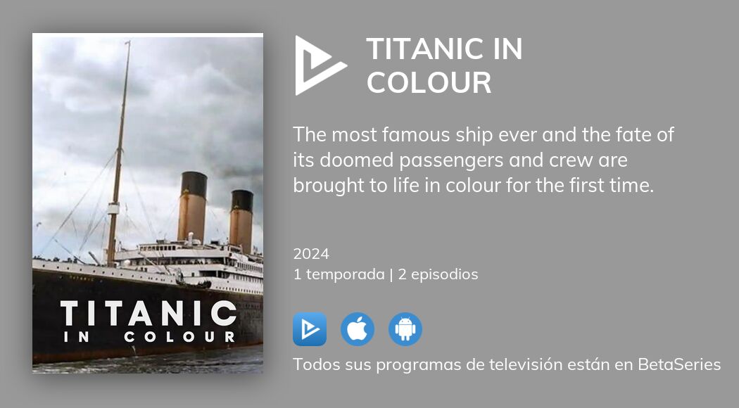 Ver Titanic in Colour en streaming