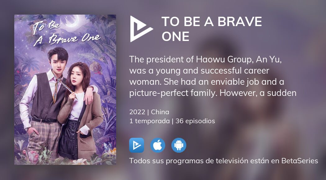 Ver To Be A Brave One en streaming