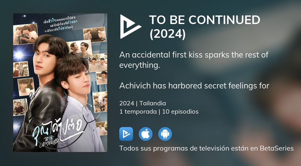 Ver To Be Continued (2024) en streaming