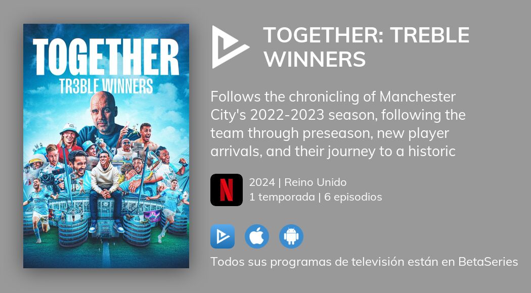 Ver Together: Treble Winners en streaming