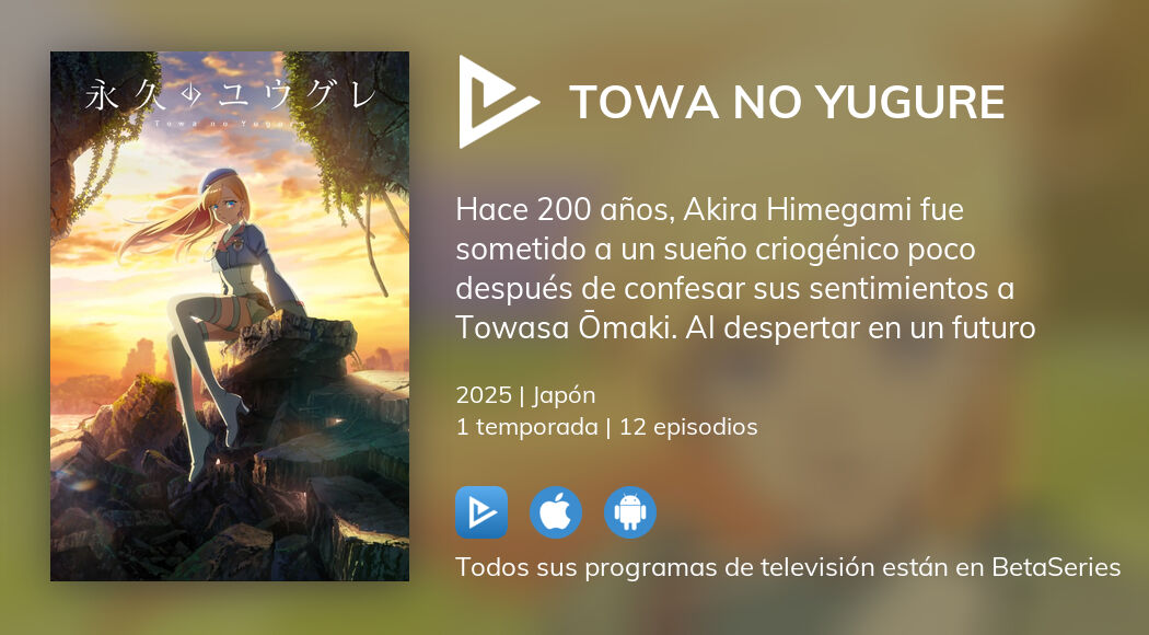Video : Ver Towa no Yugure en streaming legal completo