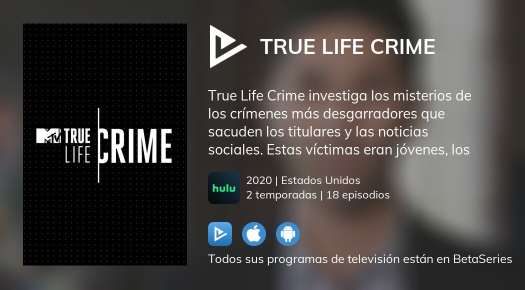 Ver True Life Crime en streaming