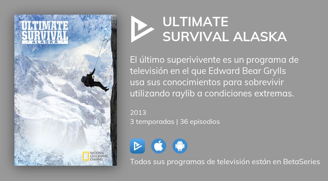 Ver Ultimate Survival Alaska en streaming