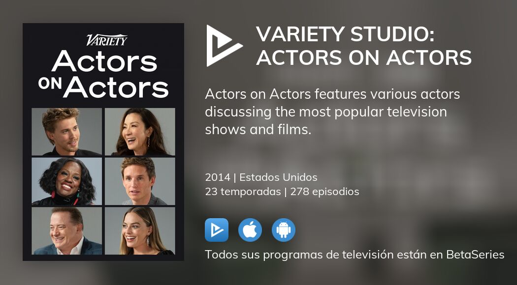 Ver Variety Studio: Actors on Actors en streaming