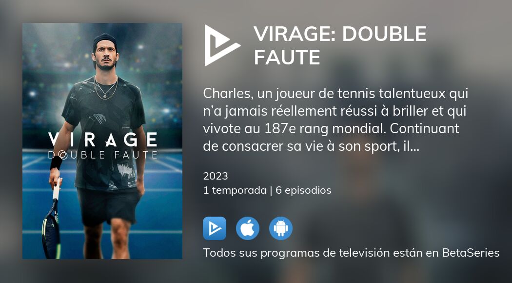 Ver Virage: double faute en streaming