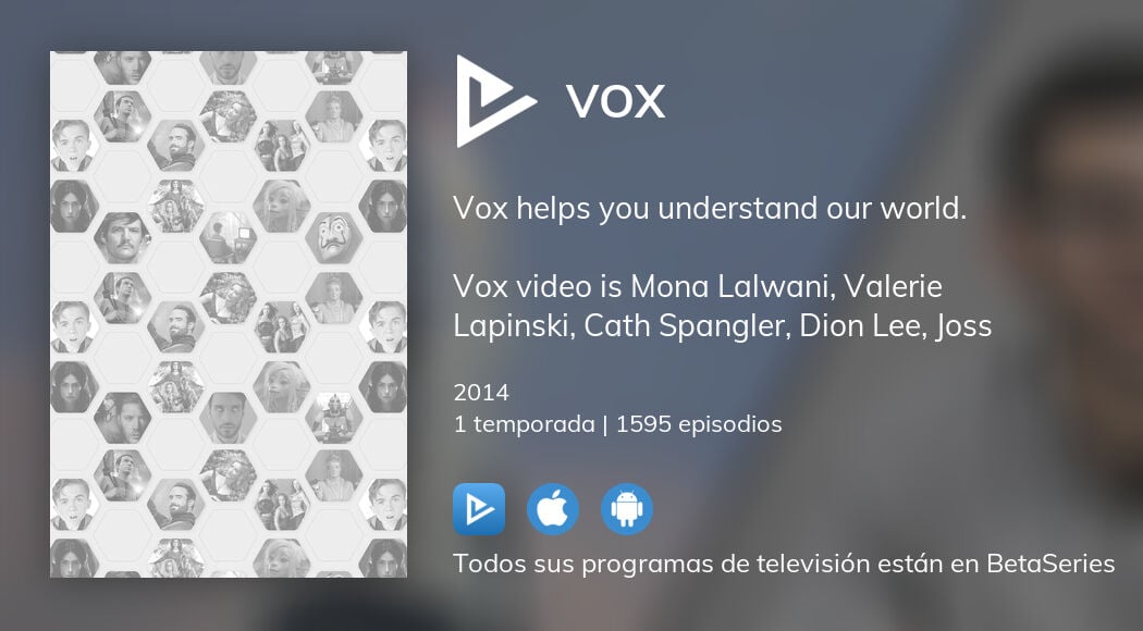 Ver Vox en streaming