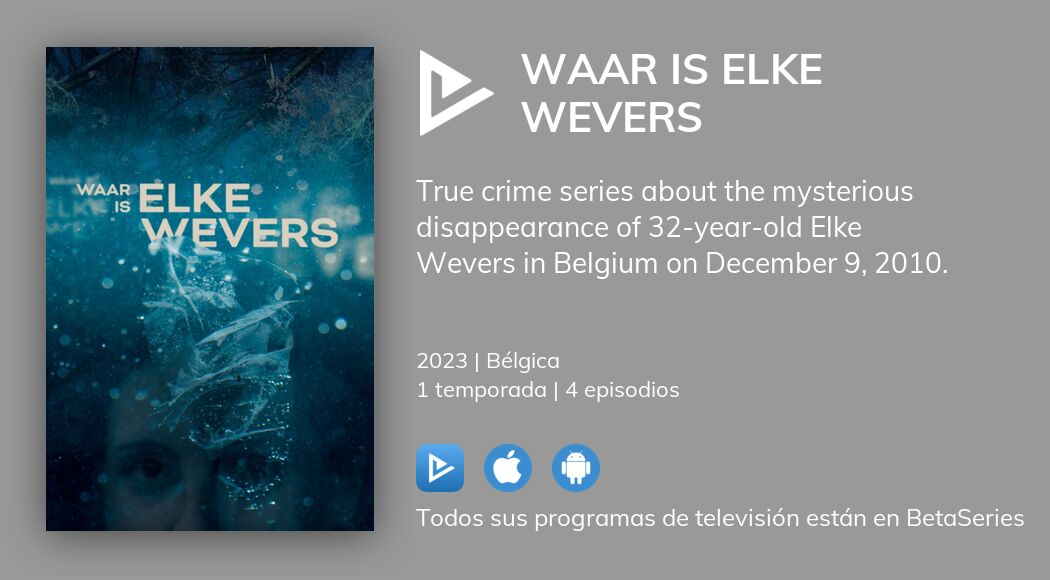 Ver Waar is Elke Wevers en streaming