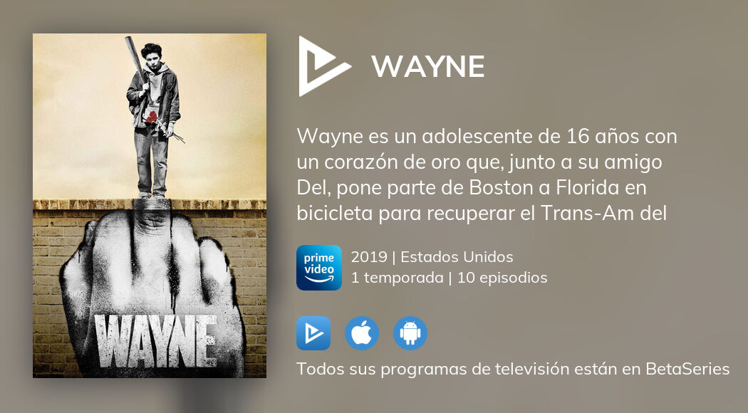 Ver Wayne en streaming