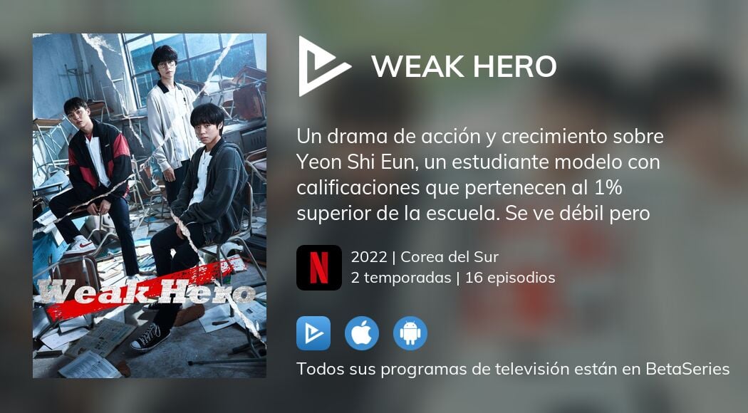 Ver Weak Hero en streaming