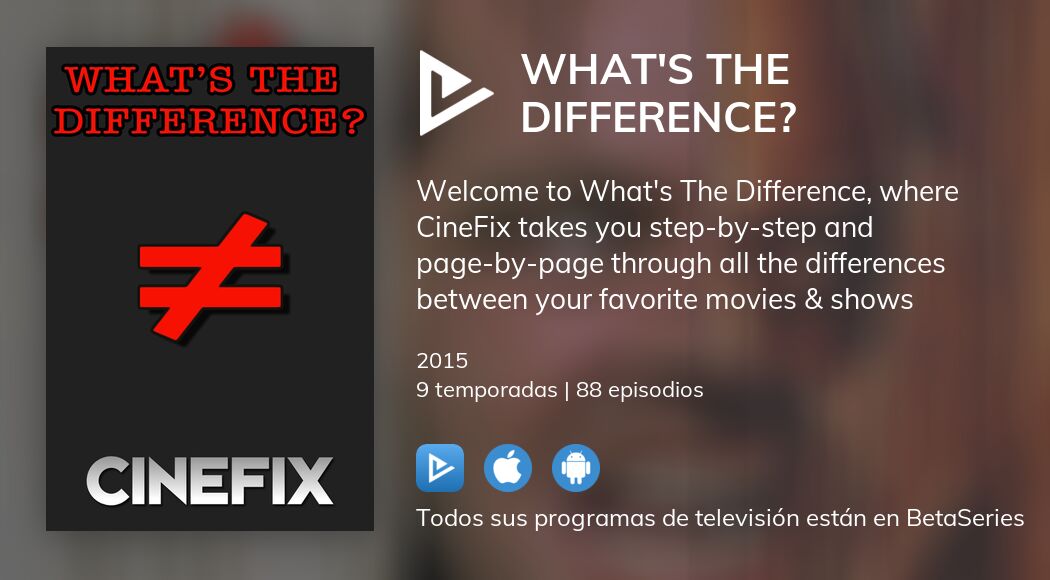 Ver What's the Difference? en streaming