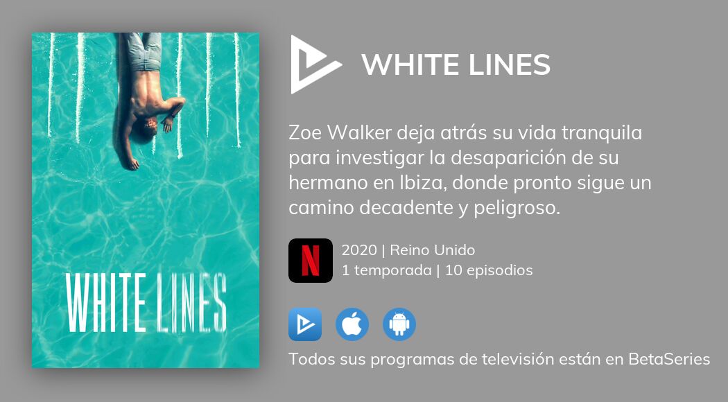 Ver White Lines en streaming