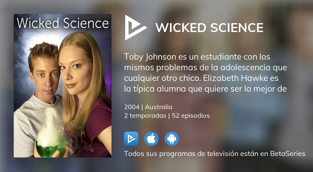 Ver Wicked Science en streaming